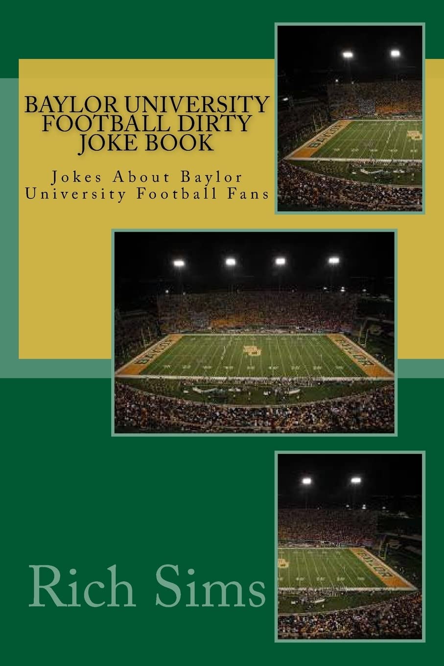 Baylor University Football Dirty Joke Book: Jokes About Baylor ...