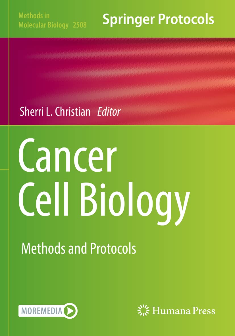 Cancer Cell Biology: Methods and Protocols (Methods in Molecular ...