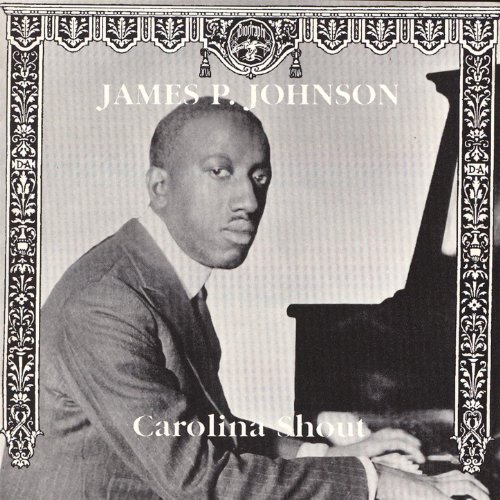 Amazon.com: Carolina Shout : James P. Johnson: Digital Music