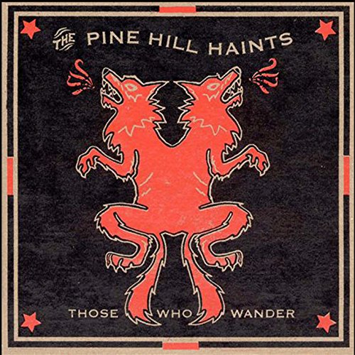 Amazon.com: Those Who Wander : The Pine Hill Haints: Digital Music