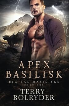 Amazon.com: Apex Basilisk (Big Bad Basilisks): 9798482628706: Bolryder ...