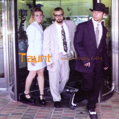 Amazon MusicでTauntのNow Seriously Folksを再生する