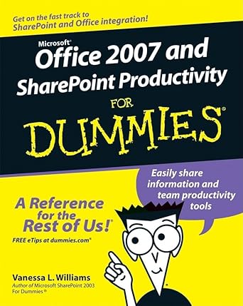 Office 2007 and SharePoint Productivity For Dummies: 9780470046463 ...