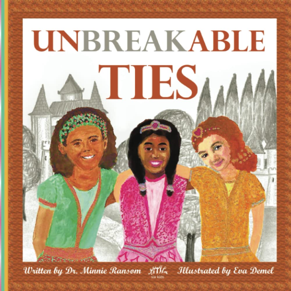 Unbreakable Ties: Ransom, Dr. Minnie, Demel, Eva: 9781958195154: Amazon ...