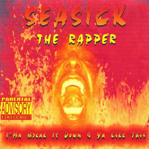Play I'ma Break It Down 4 Ya Like This by Seasick the Rapper on Amazon ...