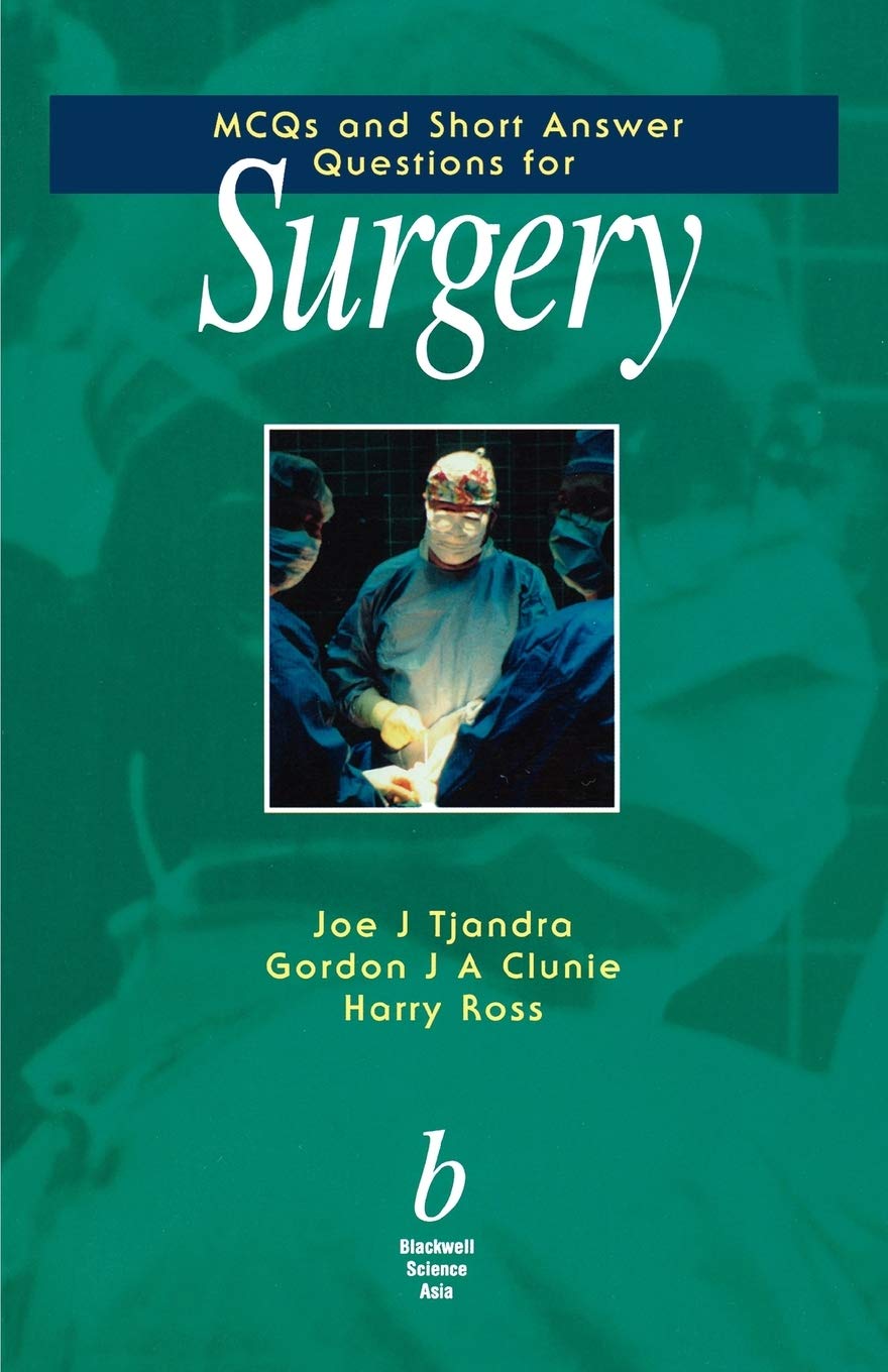 MCQs and Short Answer Questions for Surgery: 9780867930108: Medicine ...
