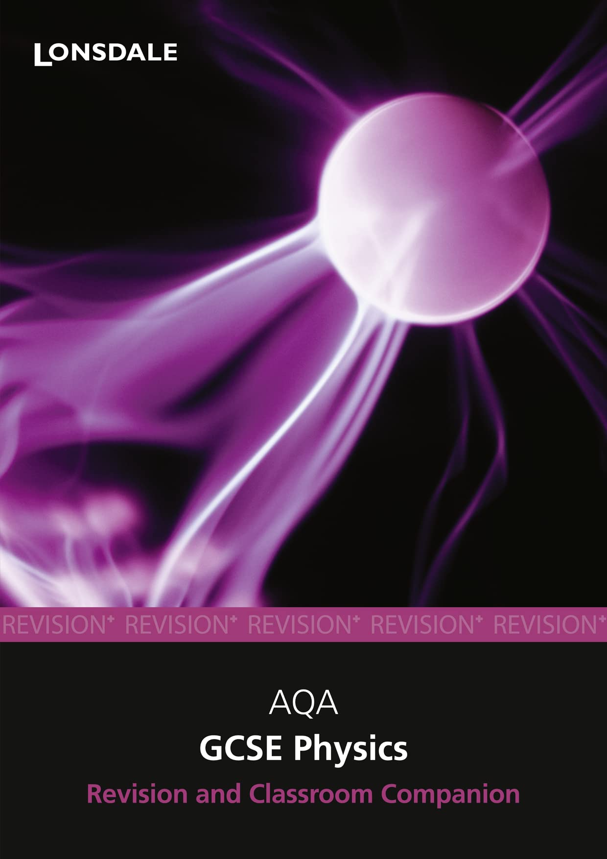 Revision Plus GCSE AQA Physics Revision and Classroom Companion ...