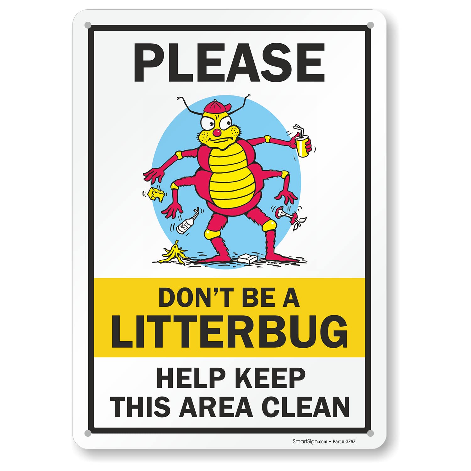 Amazon.com: SmartSign 14 x 10 inch “Please Don't Be A Litterbug - Help ...