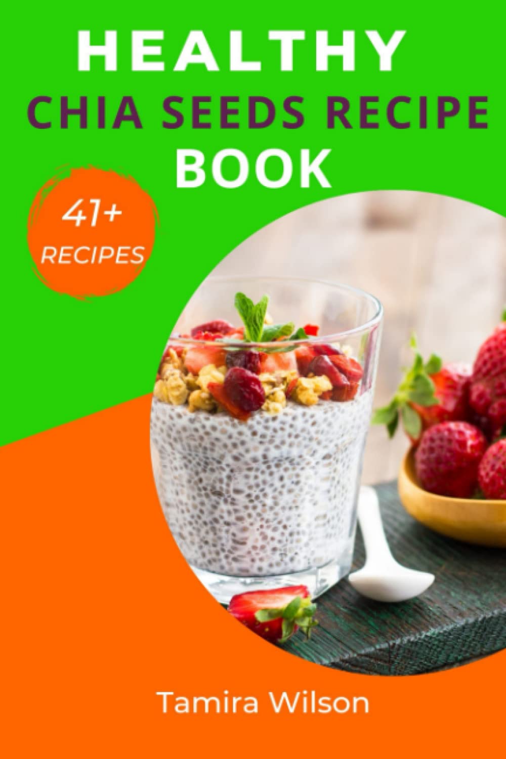 Amazon.com: Healthy Chia Seeds Recipe Book: A Tasty Collection of ...
