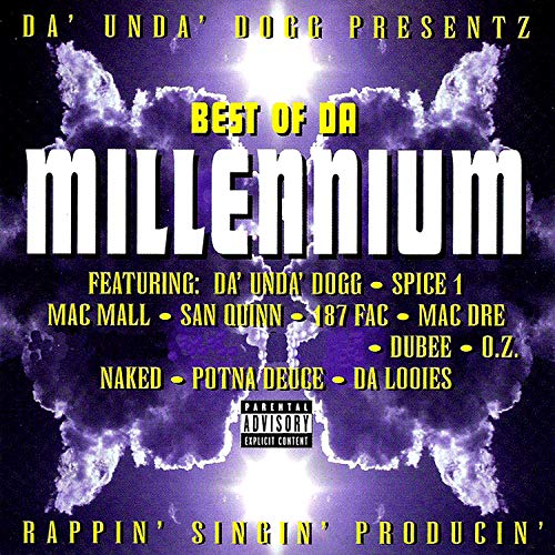 Play Best Of Da Millennium by Da 'Unda' Dogg on Amazon Music