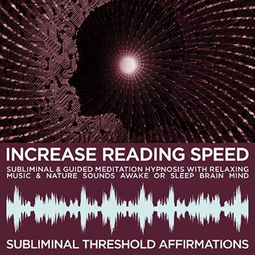Amazon.com: Increase Reading Speed Subliminal Affirmations & Guided ...