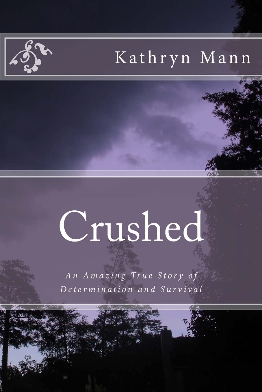 Amazon.com: Crushed: 9781478361022: Mann, Kathryn: Books