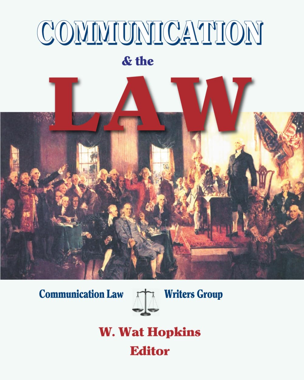 Amazon.com: Communication and the Law: 2026 Edition: 9781957876177 ...