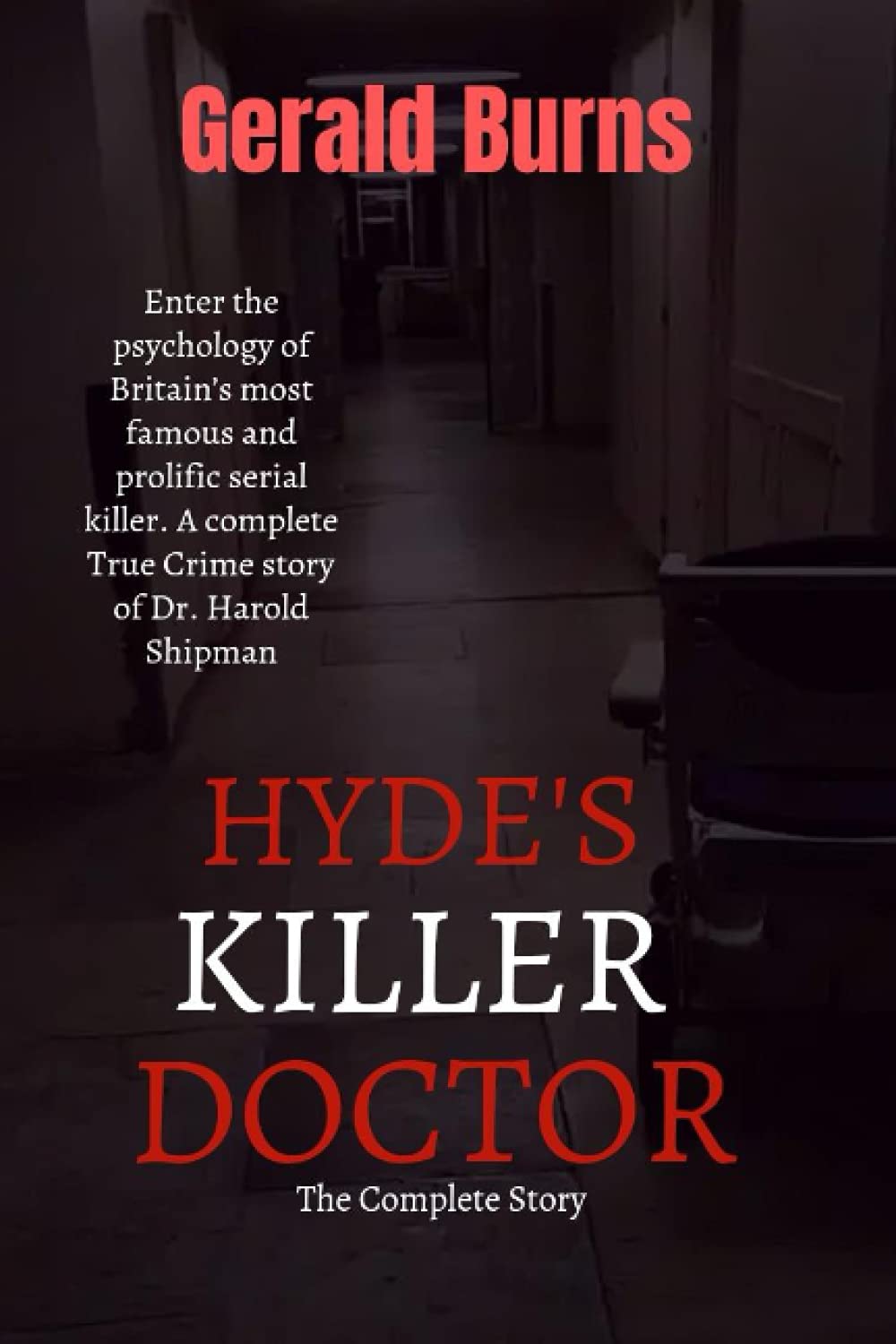 Buy Hyde's Killer Doctor: The Complete Story: Enter the logy of Britain ...