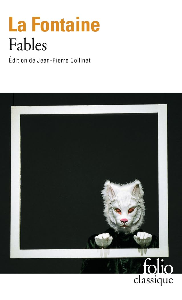 Fables (French Edition): La Fontaine, Jean de, Collinet, Jean-Pierre ...