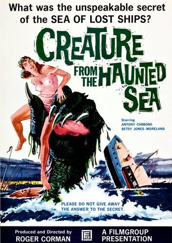 Amazon.com: The Creature From the Haunted Sea : Charles Beach Dickerson ...