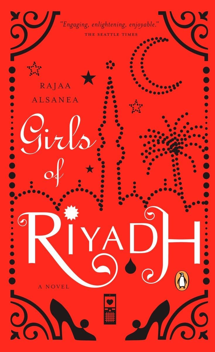 Girls of Riyadh: Alsanea, Rajaa, Alsanea, Rajaa, Booth, Marilyn ...