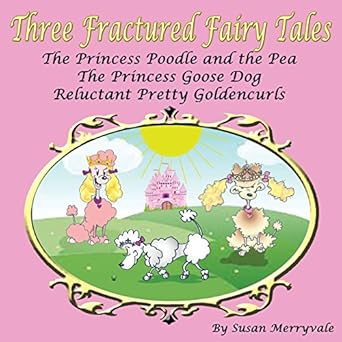 Three Fractured Fairy Tales: Merryvale, Susan: 9780988877573: Amazon ...