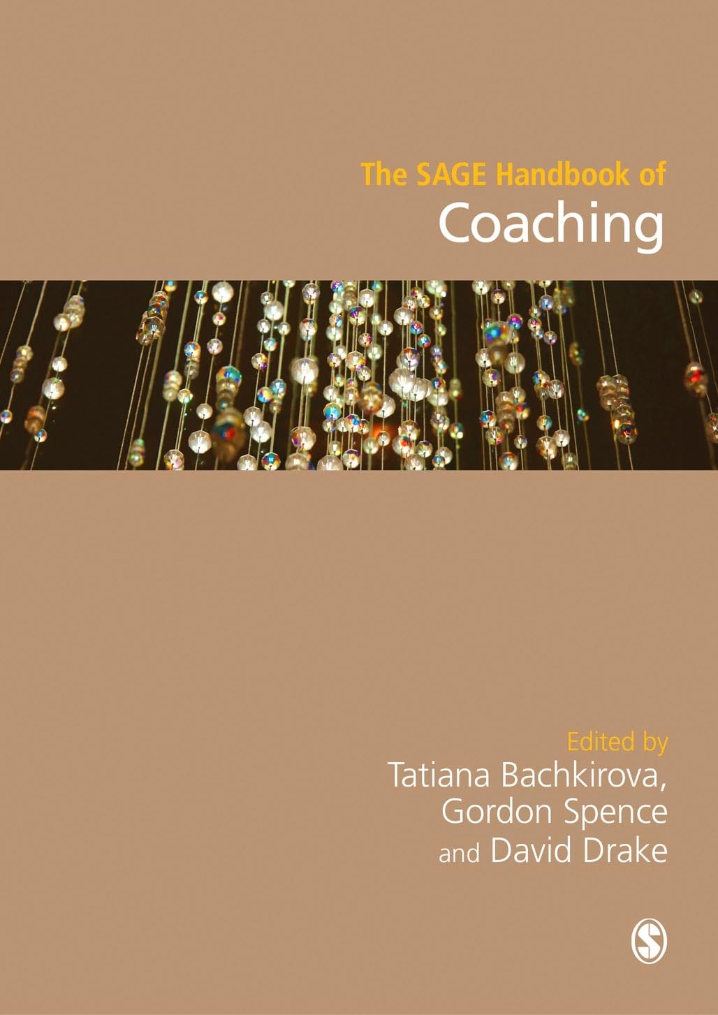 Amazon.com: The SAGE Handbook of Coaching: 9781473916531: Bachkirova ...