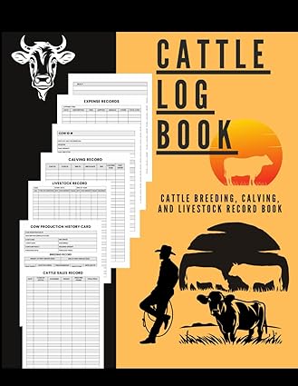 Cattle Record Keeping Cow Calf Log Book: Comprehensive Livestock ...