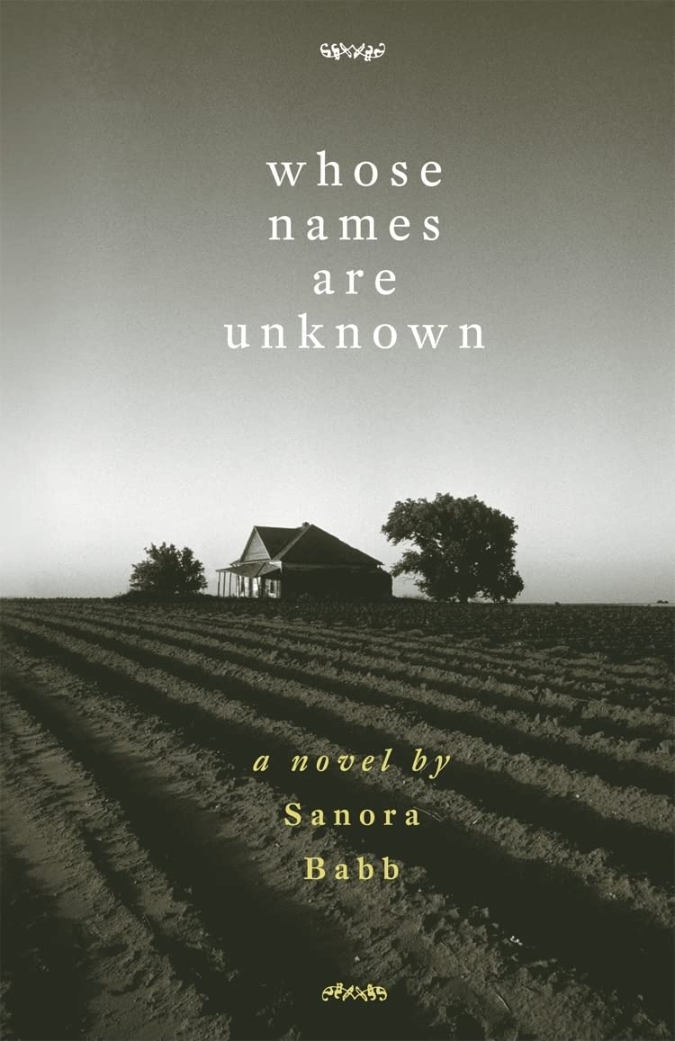 Whose Names Are Unknown: A Novel: Amazon.co.uk: Sanora Babb (author ...