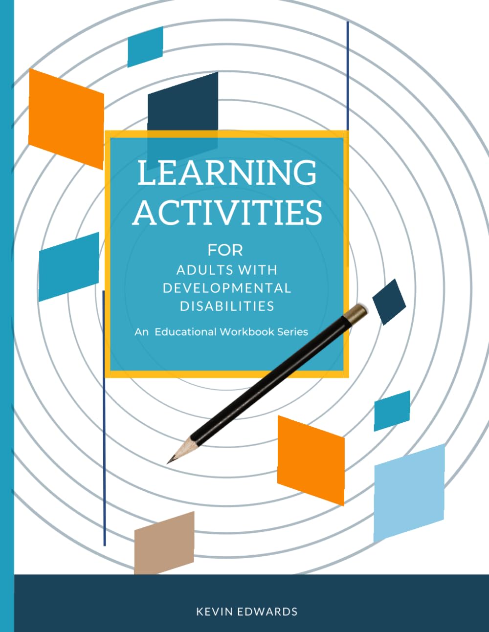 Learning Activities For Adults With Developmental Disabilities: An ...