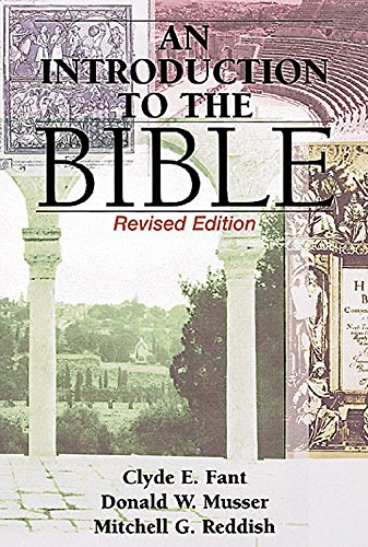 An Introduction To The Bible Clyde Fant Donald W Musser Mitchell G
