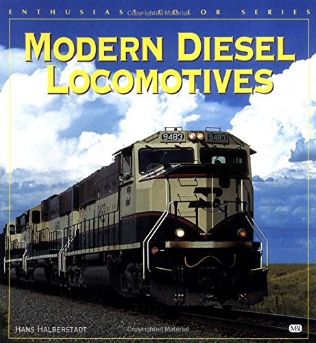Modern Diesel Locomotives (Enthusiast Color Series): Halberstadt, Hans ...