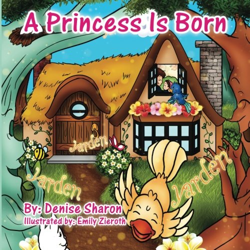 A Princess is Born: Children's book, A Princess is Born, the wonder of ...