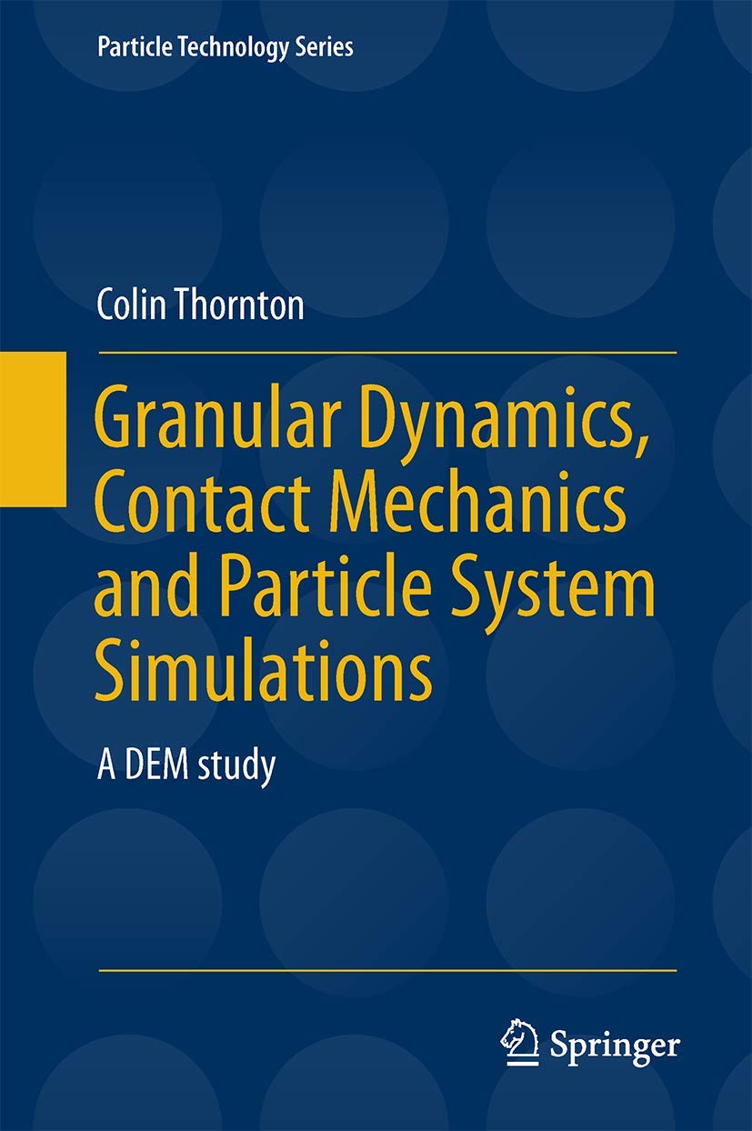 Amazon.com: Granular Dynamics, Contact Mechanics and Particle System ...