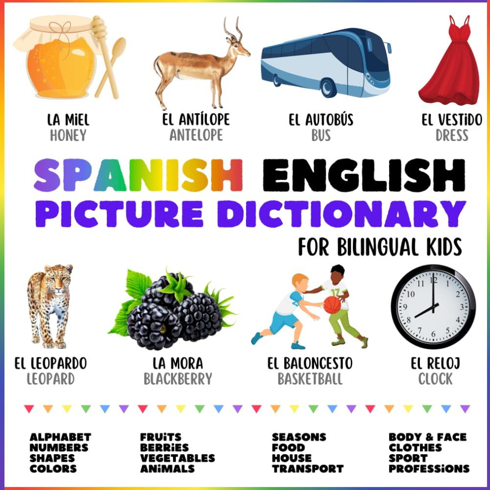 Spanish English Picture Dictionary for Bilingual Kids: Visual Spanish ...