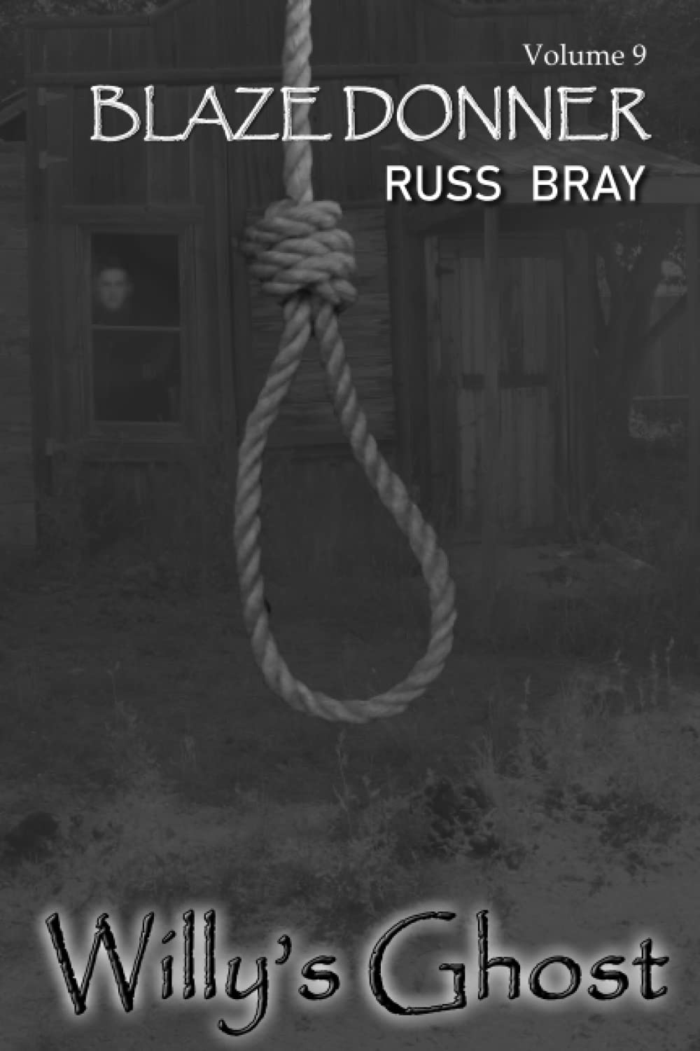 Blaze Donner Willy's Ghost: Bray, Mr Russ: 9798357380876: Amazon.com: Books