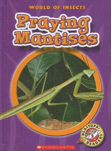 Amazon.com: Praying Mantises (Blastoff! Readers: World of Insects ...