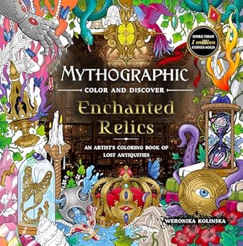 Mythographic Color and Discover: Enchanted Relics: An Artist’s Coloring ...