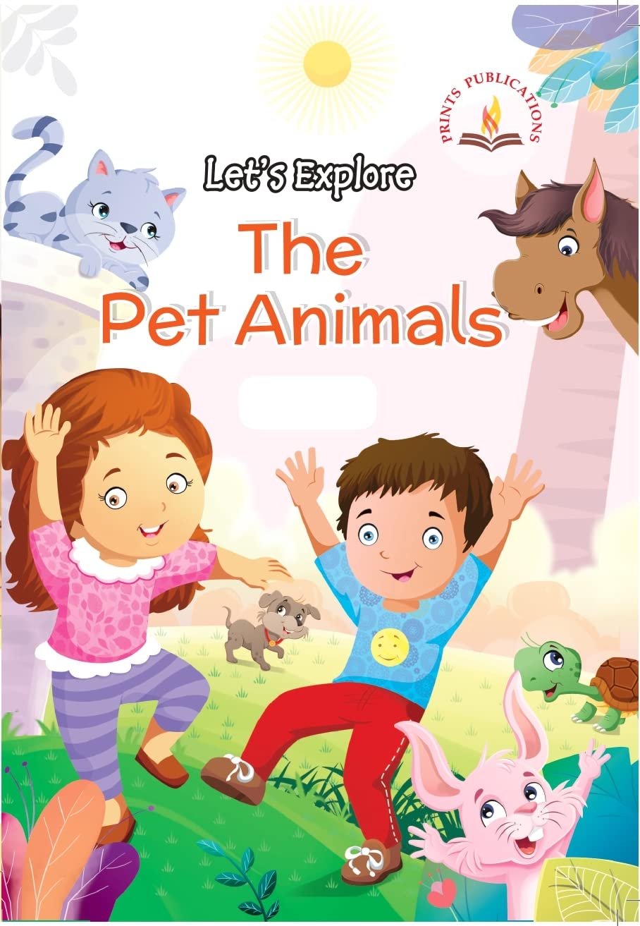 Buy Let's Explore The Pet Animals Book Online at Low Prices in India ...