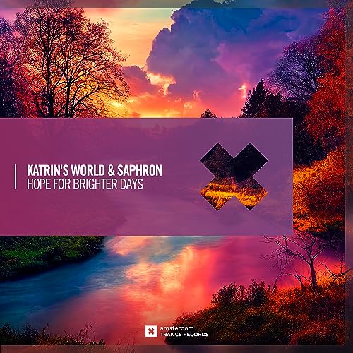 Play Hope For Brighter Days by Katrin's World & Saphron on Amazon Music