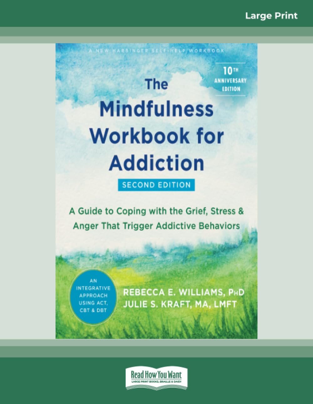 The Mindfulness Workbook for Addiction: A Guide to Coping with the ...
