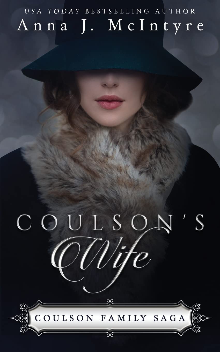 Coulson's Wife (Coulson Family Saga): McIntyre, Anna J., Mackey ...