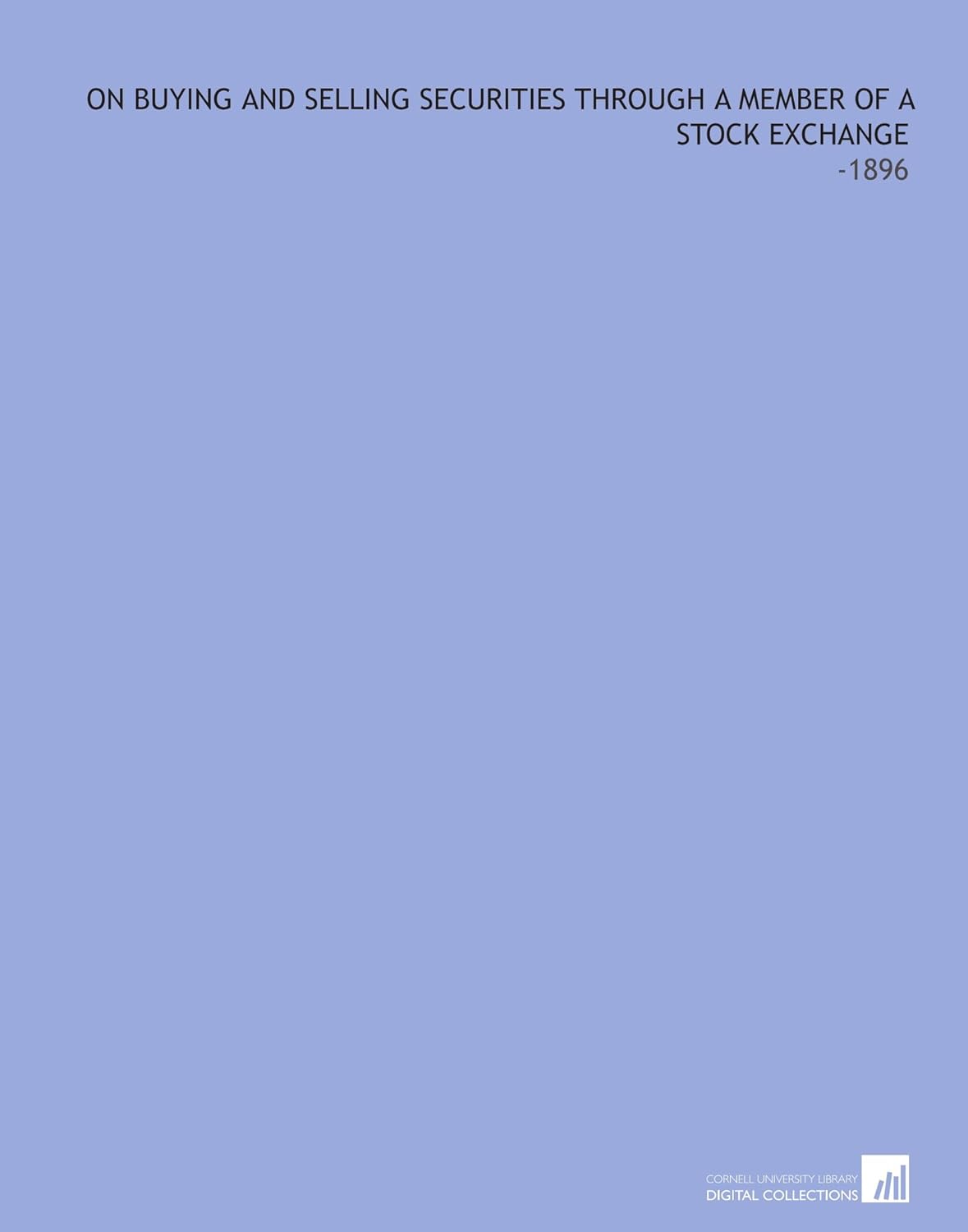 Amazon.com: On Buying and Selling Securities Through a Member of a ...