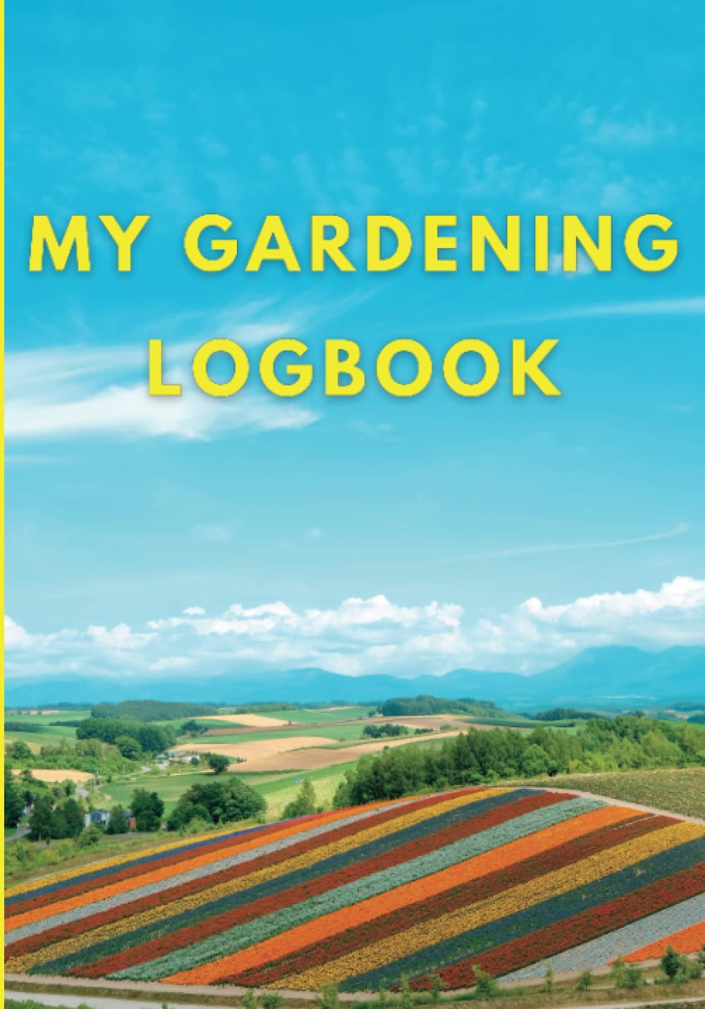 My Gardening Logbook: A Simple Journal Workbook to Keep Track of Your ...