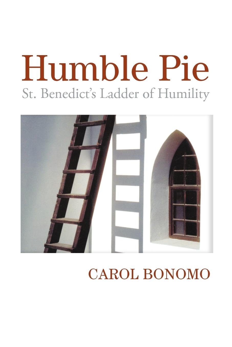 Buy Humble Pie: St. Benedict's Ladder of Humility Online at desertcartINDIA