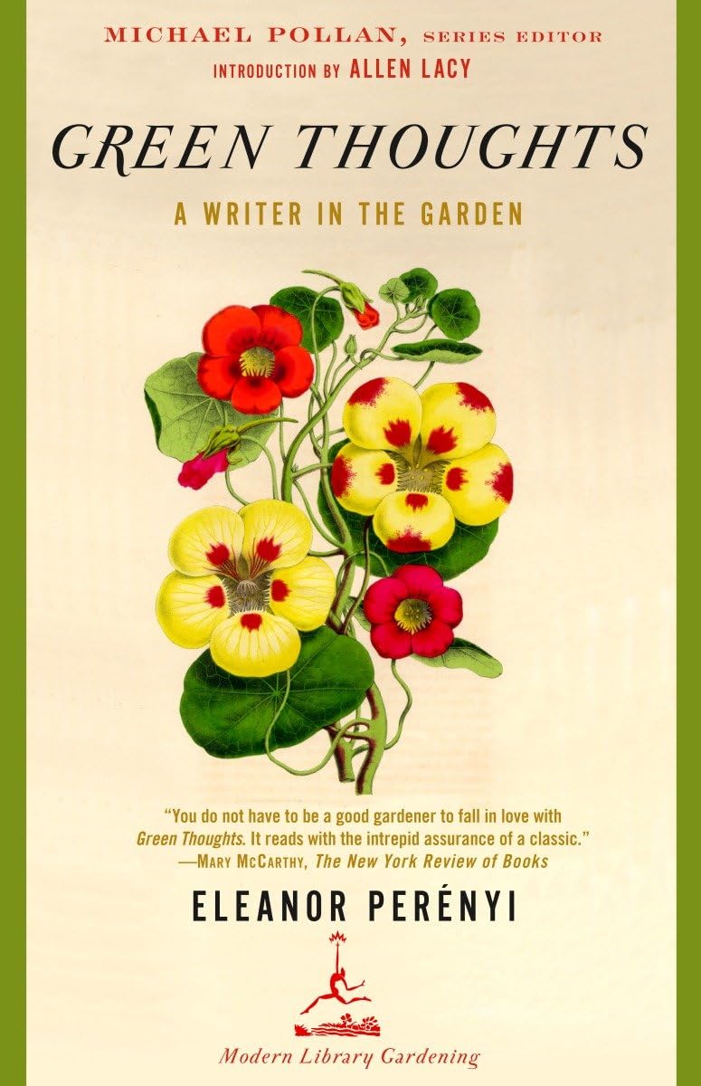 Green Thoughts: A Writer in the Garden (Modern Library Gardening ...
