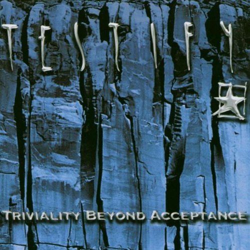 Testify - Triviality Beyond Acceptance - Amazon.com Music