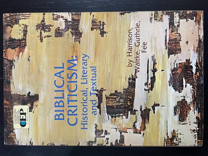 Biblical criticism: Historical, literary, and textual (Contemporary ...