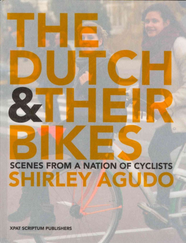 Amazon.com: The Dutch and their Bikes: Scenes from a Nation of Cyclists ...