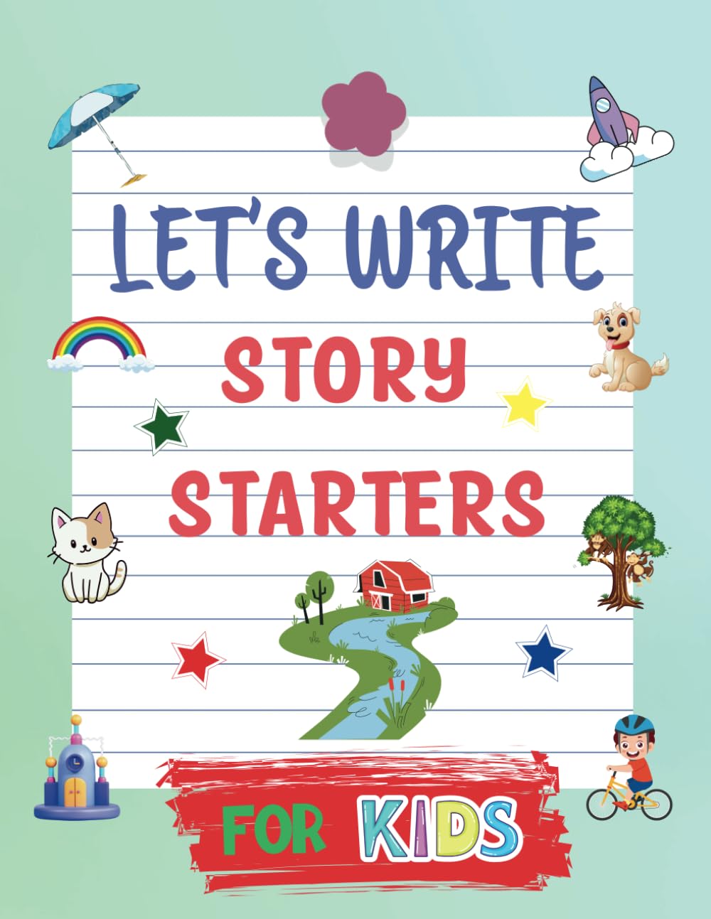 Let's Write-Story Starters/ Writing Prompts for Kids ( Ages 5-7): Story ...