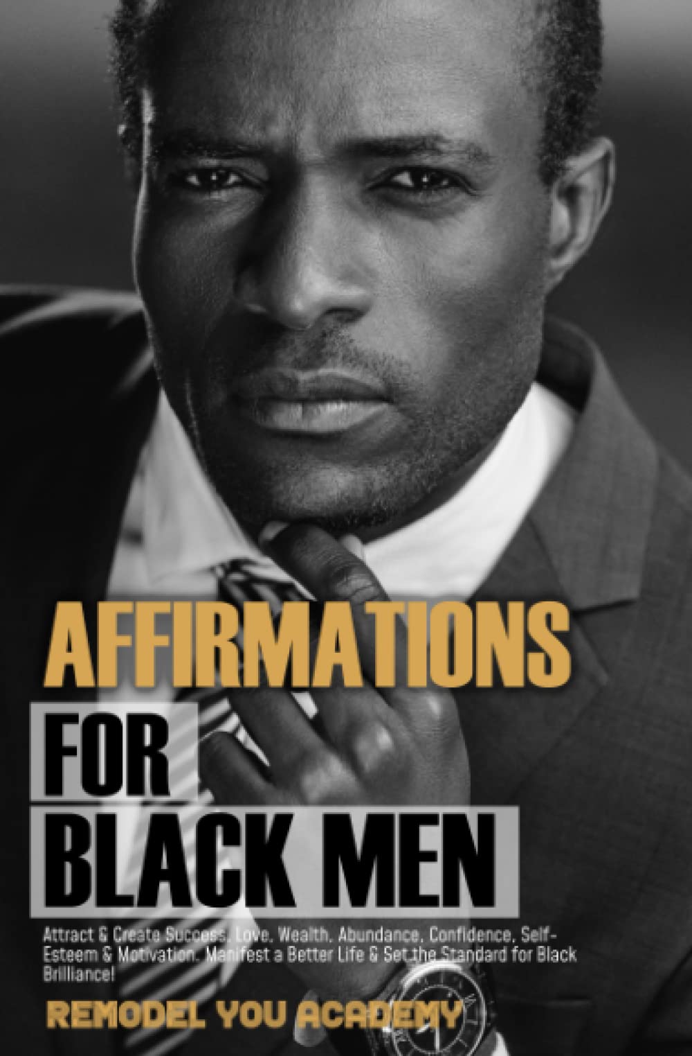 Snapklik.com : Affirmations For Black Men: Attract & Create Success ...