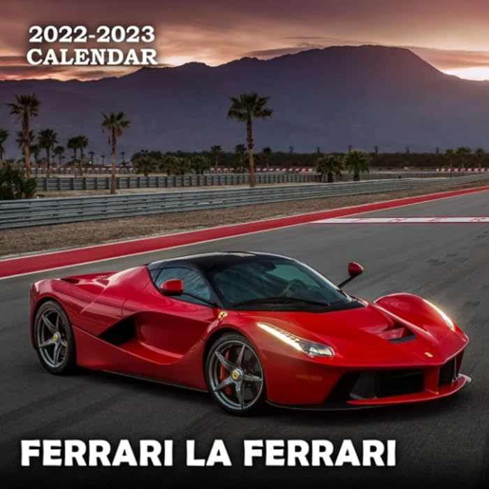 Buy Ferrari La Ferrari Calendar 2022-2023: Ferrari Calendar 2023 ...