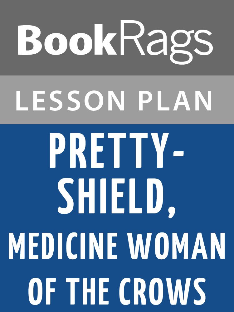 Amazon.com: Lesson Plan Pretty-shield, Medicine Woman of the Crows by ...