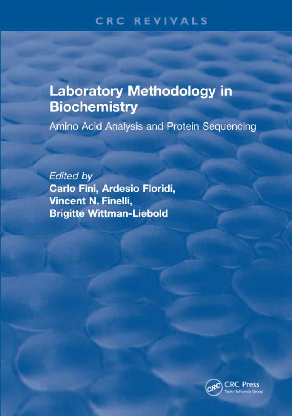 Laboratory Methodology in Biochemistry: 9781315894829: Medicine ...